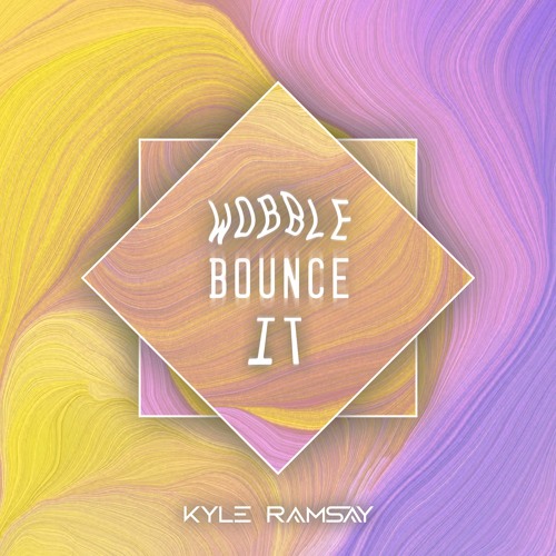 Stream Wobble, Bounce It by Kyle Ramsay | Listen online for free on ...