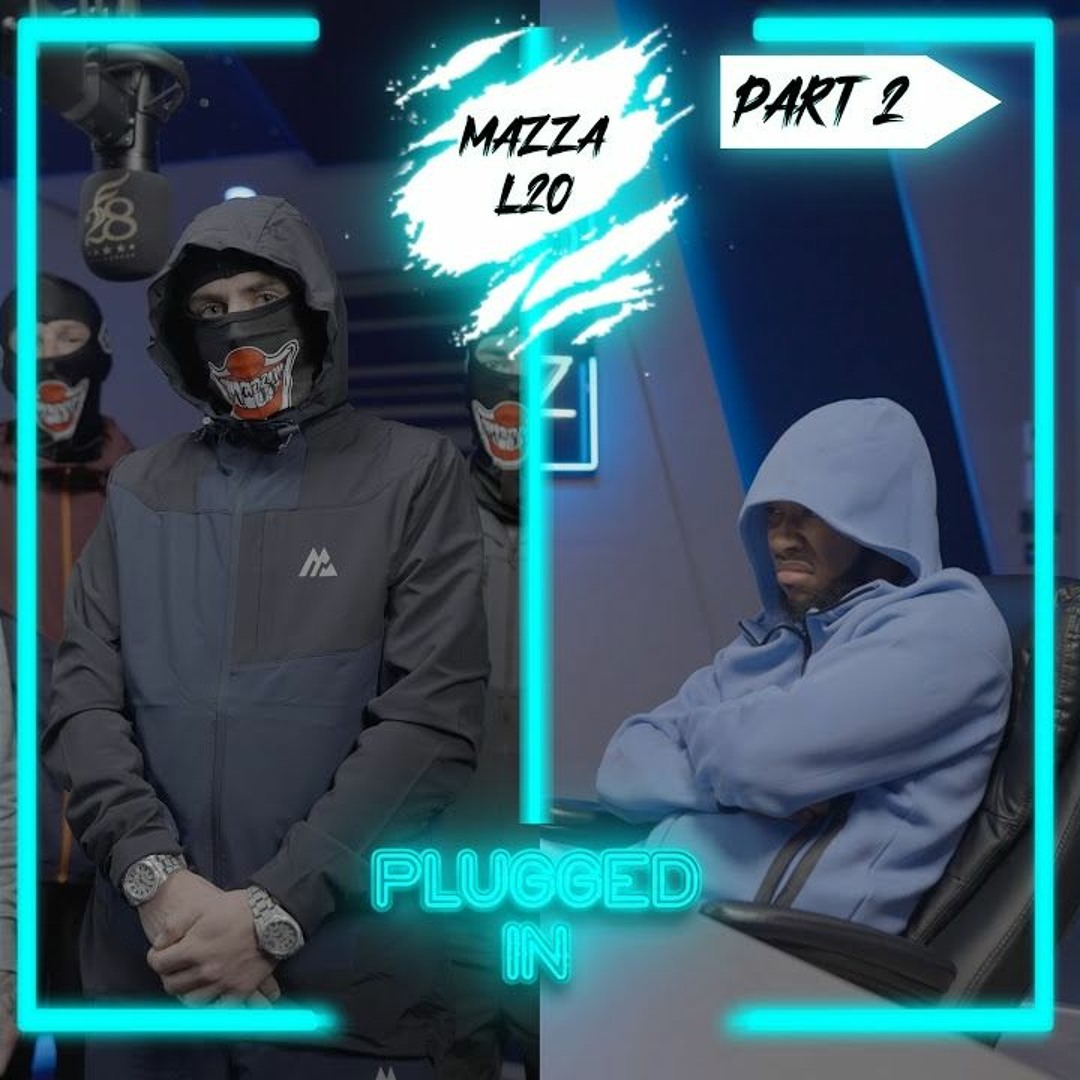Stream Mazza L20 Plugged In W Fumez The Engineer Mixtape Madness by ...