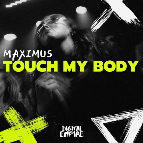 Stream MAXIMUS - Touch My Body Radio Edit by Maximus Music | Listen ...