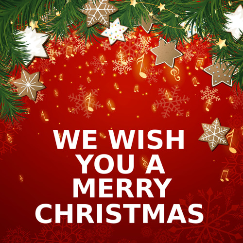 Stream We Wish You A Merry Christmas (Sleigh Bells Version) by We Wish ...