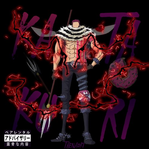 Stream O Homem Que Vale 1 Bilhão (Katakuri - One Piece) by The NAOKI ...