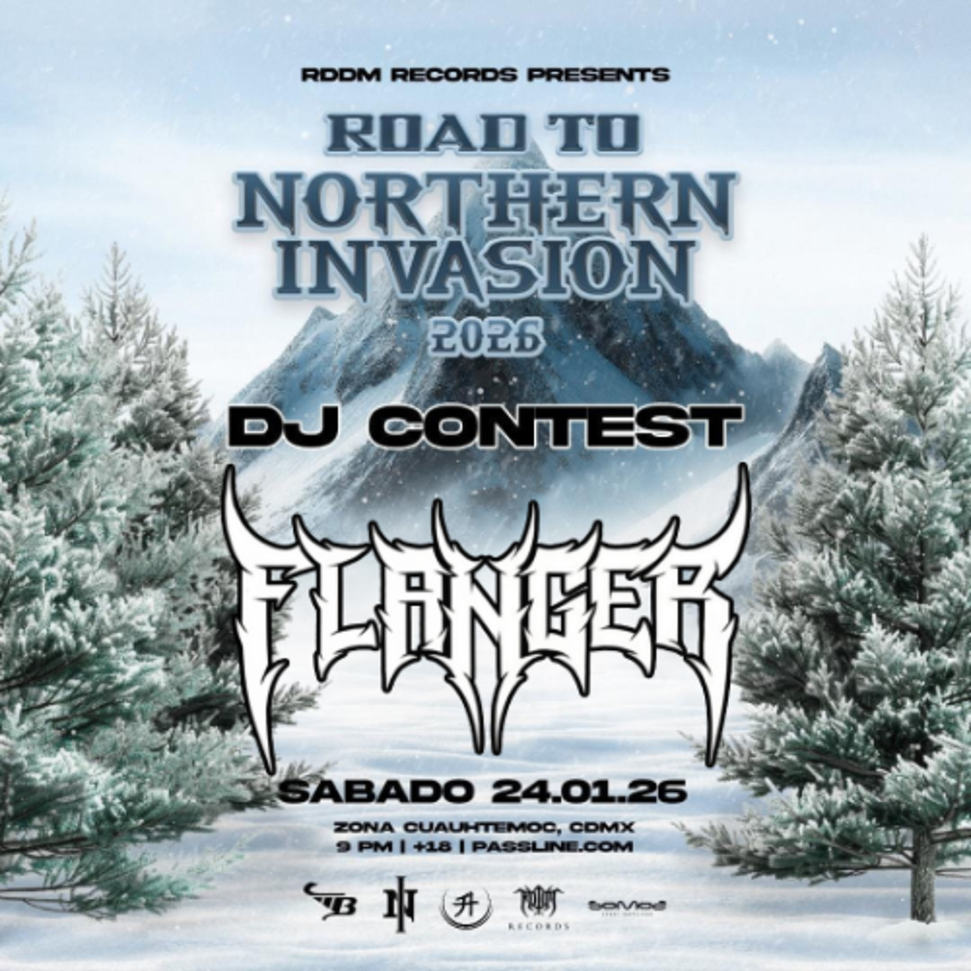 Stream Northern Invasion CDMX x RDDM Records FLANGER DJ CONTEST by ...