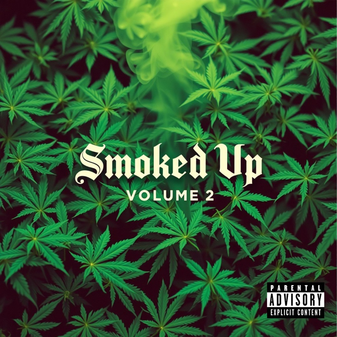 Stream Smoked Up Vol. 2 - 4/20 Mixtape by Running Hot | Listen online ...