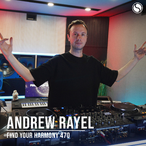 Andrew Rayel - Find Your Harmony Radioshow 470 2025-10-29
