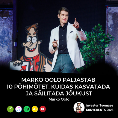 Stream episode Marko Oolo paljastab 10 põhimõtet, kuidas kasvatada ja ...