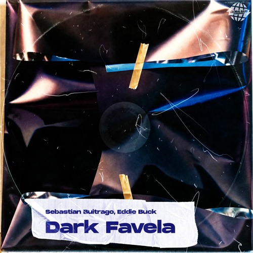 Stream Sebastian Buitrago & Eddie Buck - Dark Favela by Global Bass ...