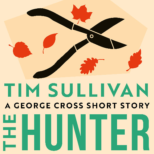 Stream The Hunter by Tim Sullivan, read by Finlay Robertson. from ...
