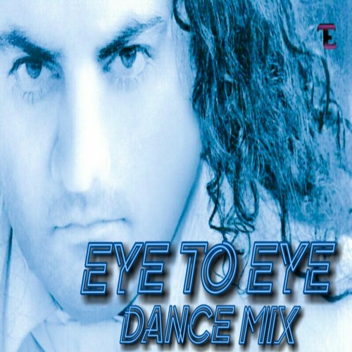 Stream "EYE TO EYE" DANCE MIX SONG by TAHER SHAH | Listen online for ...