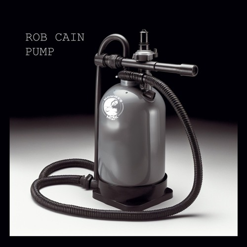 Stream Rob Cain | Listen to PUMP playlist online for free on SoundCloud