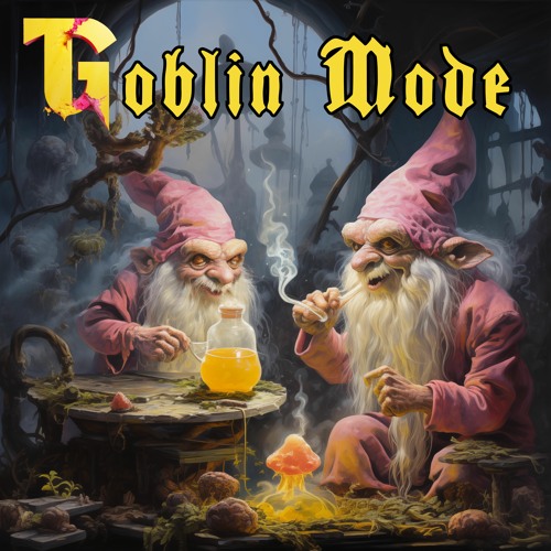 Stream GOBLIN MODE by TUMMY GANG | Listen online for free on SoundCloud