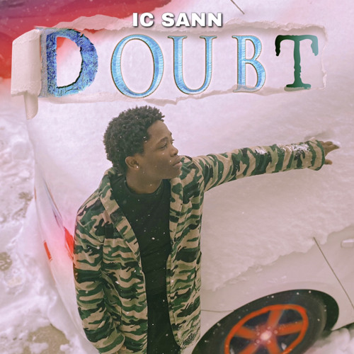 Stream Doubt by IC SANN | Listen online for free on SoundCloud