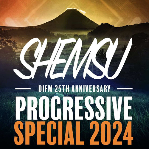 Shemsu - DI.FM 25th Anniversary Progressive Special 2024-12-13