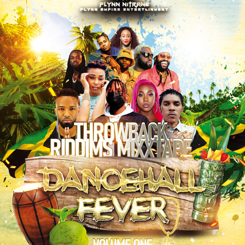 Stream BEST OF THROWBACK DANCEHALL RIDDIMS MIXTAPE JUNE| JULY 2023 by ...