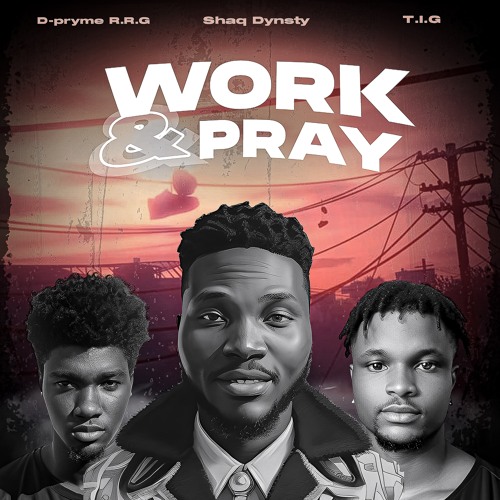 Stream Work & Pray by Shaq Dynsty | Listen online for free on SoundCloud
