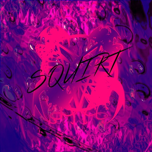 Stream Squirt (Prod. Seraphina Online) by popgoth | Listen online for ...