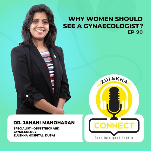 Stream Episode 90: Why Women should see a Gynaecologist? by Zulekha ...