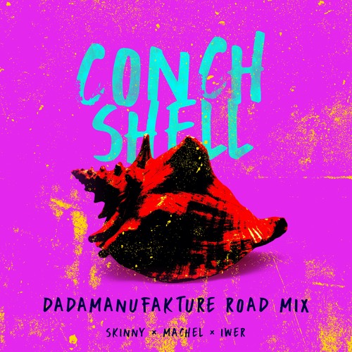 Stream Skinny Fabulous x Machel Montano x Iwer George - Conch Shell ...