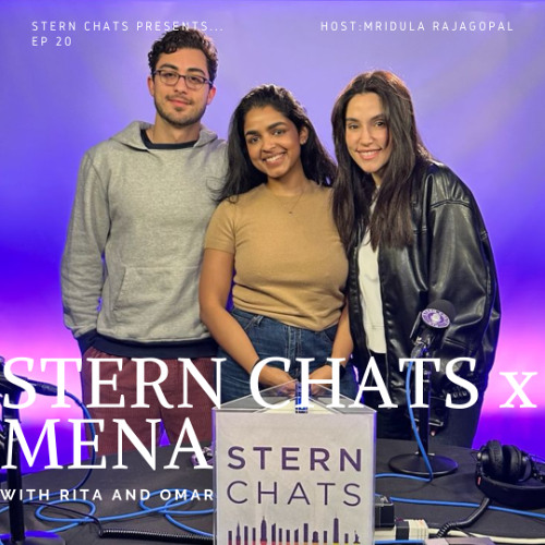 Stream Stern Chats x MENA: A Conversation with MENA’s Current & Future ...