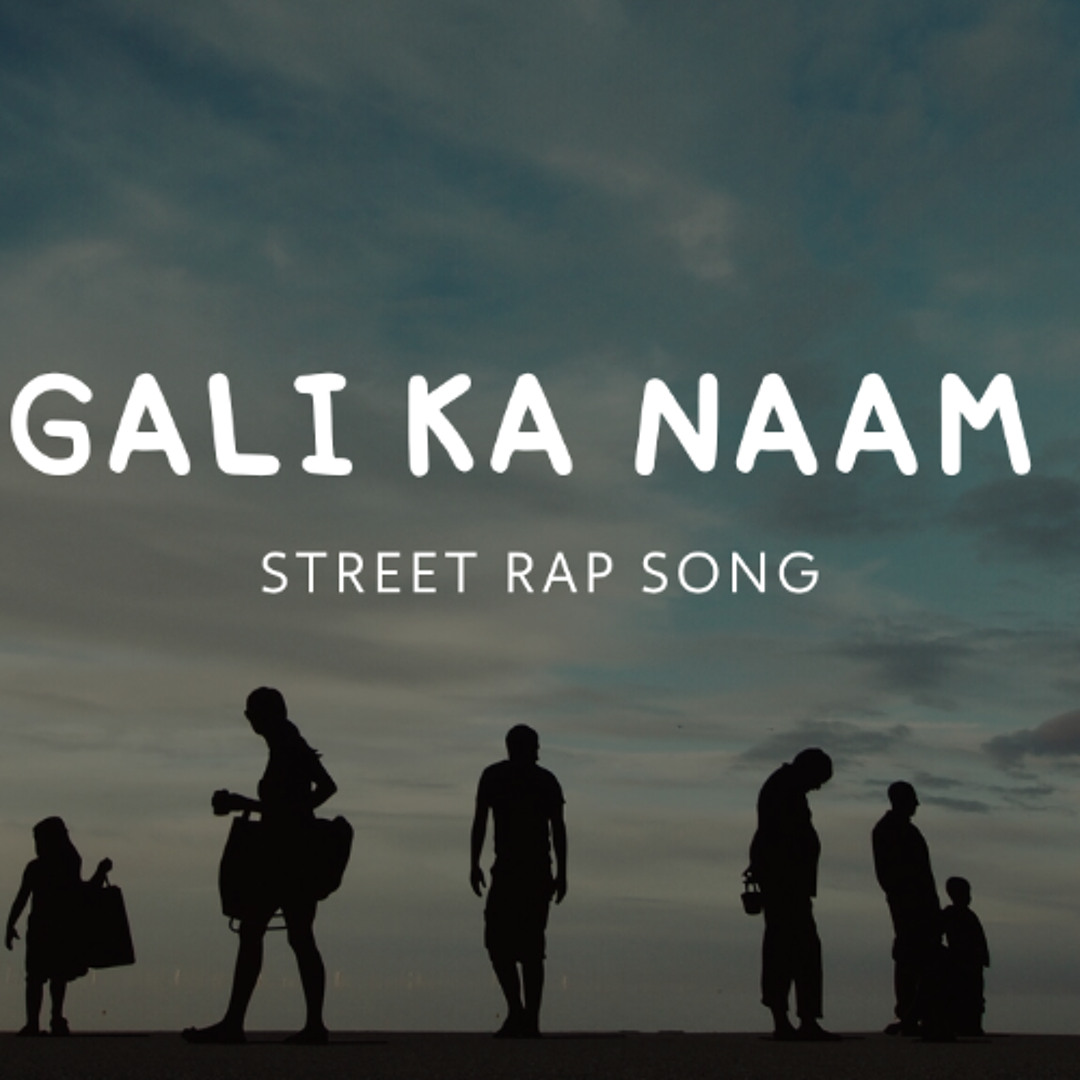 Stream Best Rap Song Gali Ka Naam #rapsong #1lyricsin #streetrap by ...