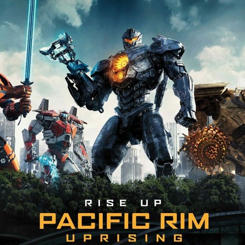 Stream Pacific Rim Uprising (Theme by Lorne Balfe) by NooN | Listen ...