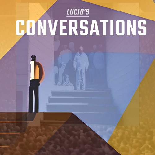 Stream Lucid | Listen to Conversations playlist online for free on ...