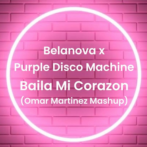 Stream (FILTRED)Belanova x Purple Disco Machine - Baila Mi Corazon ... Stream (FILTRED)Belanova x Purple Disco Machine - Baila Mi Corazon ...