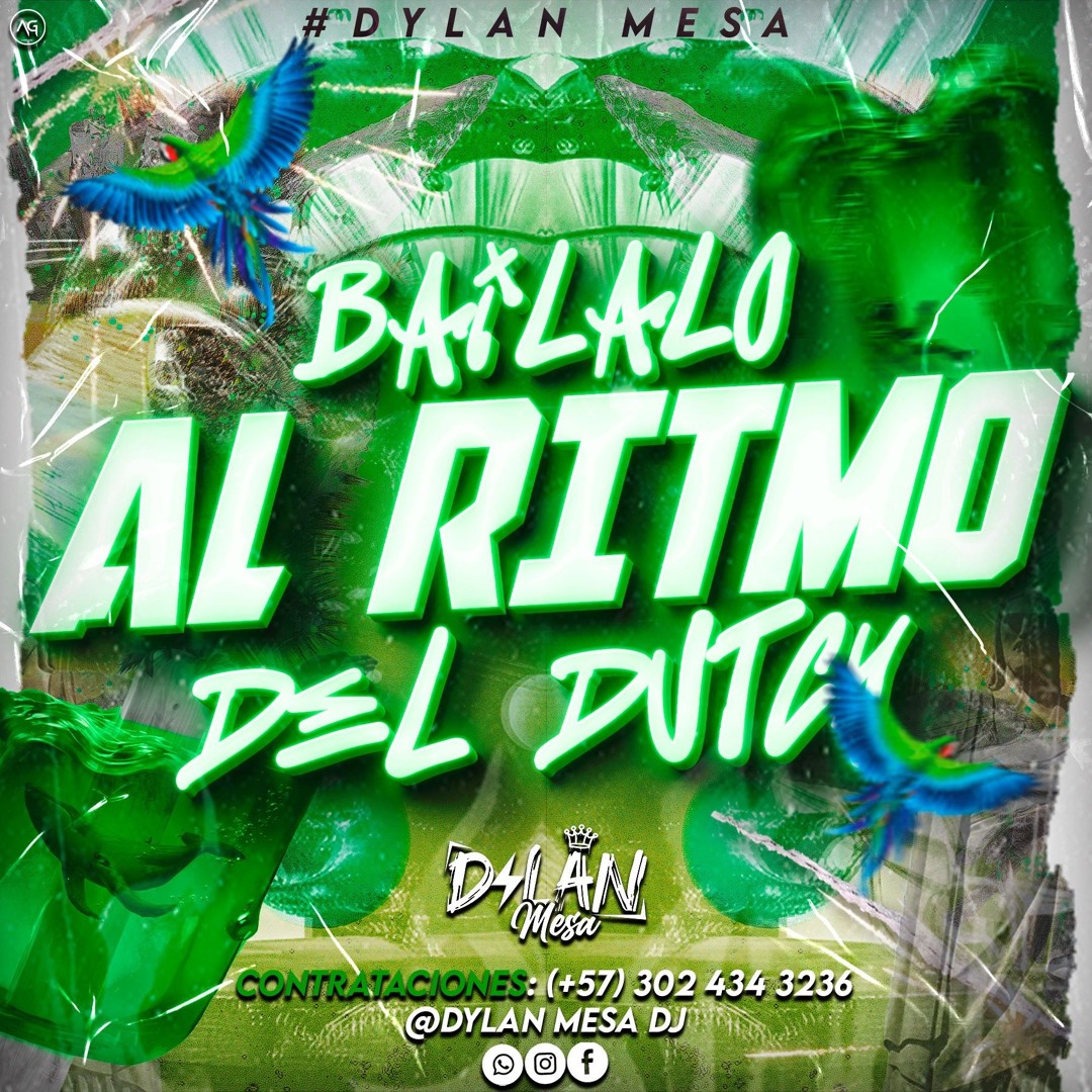 Stream BAILALO AL RITMO DEL DUTCH (DYLAN MESA) 2K24 by Dylan Mesa Dj 2. ...