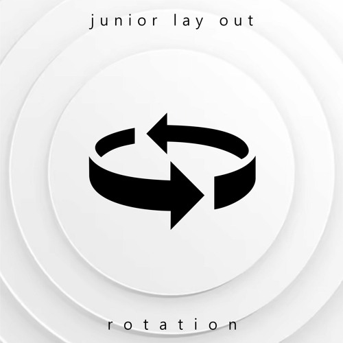Stream Junior Lay Out - Rotation (Extended Mix) by Junior Lay Out ...