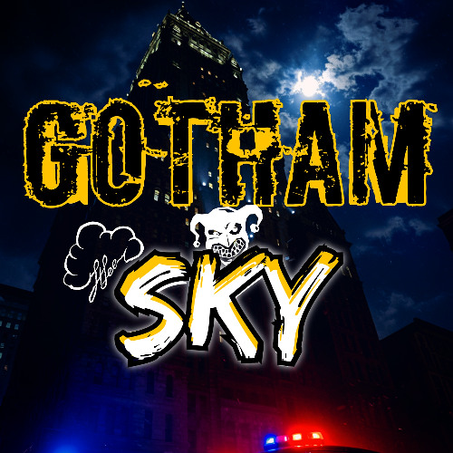 Stream Gotham Sky by SKY | Listen online for free on SoundCloud