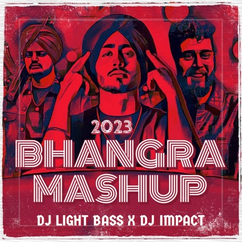 Stream DBI Summer 2023 Bhangra Mashup | DJ Light Bass x DJ Impact by ...