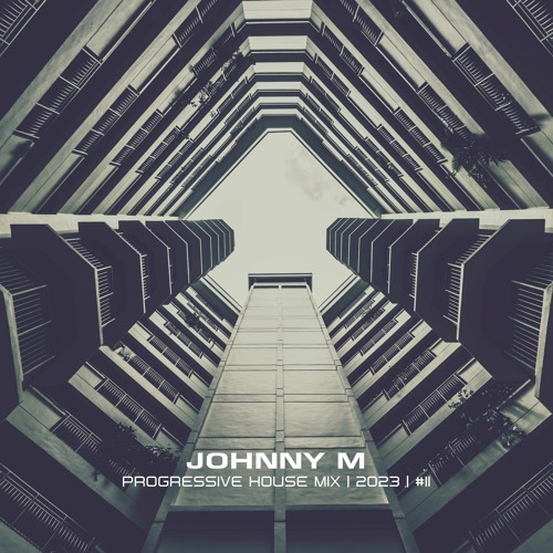 Stream Progressive House Mix | 2023 | 11 by Johnny M | Listen online ...