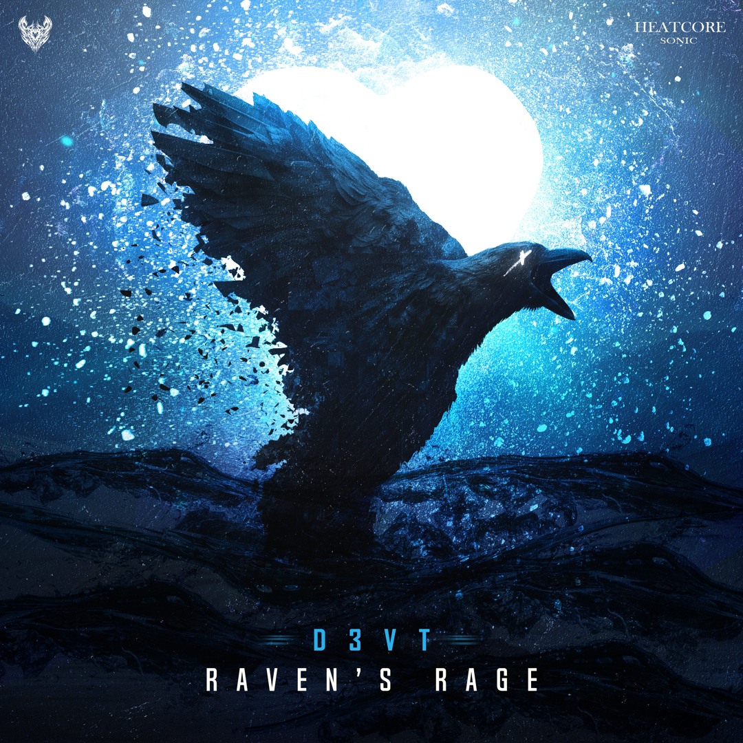Stream D3VT - Raven's Rage [HCS008] (Free DL) by Heatcore Sonic ...