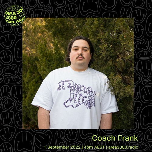 Stream Coach Frank - 1 September 2022 by Area 3000 Radio | Listen ...