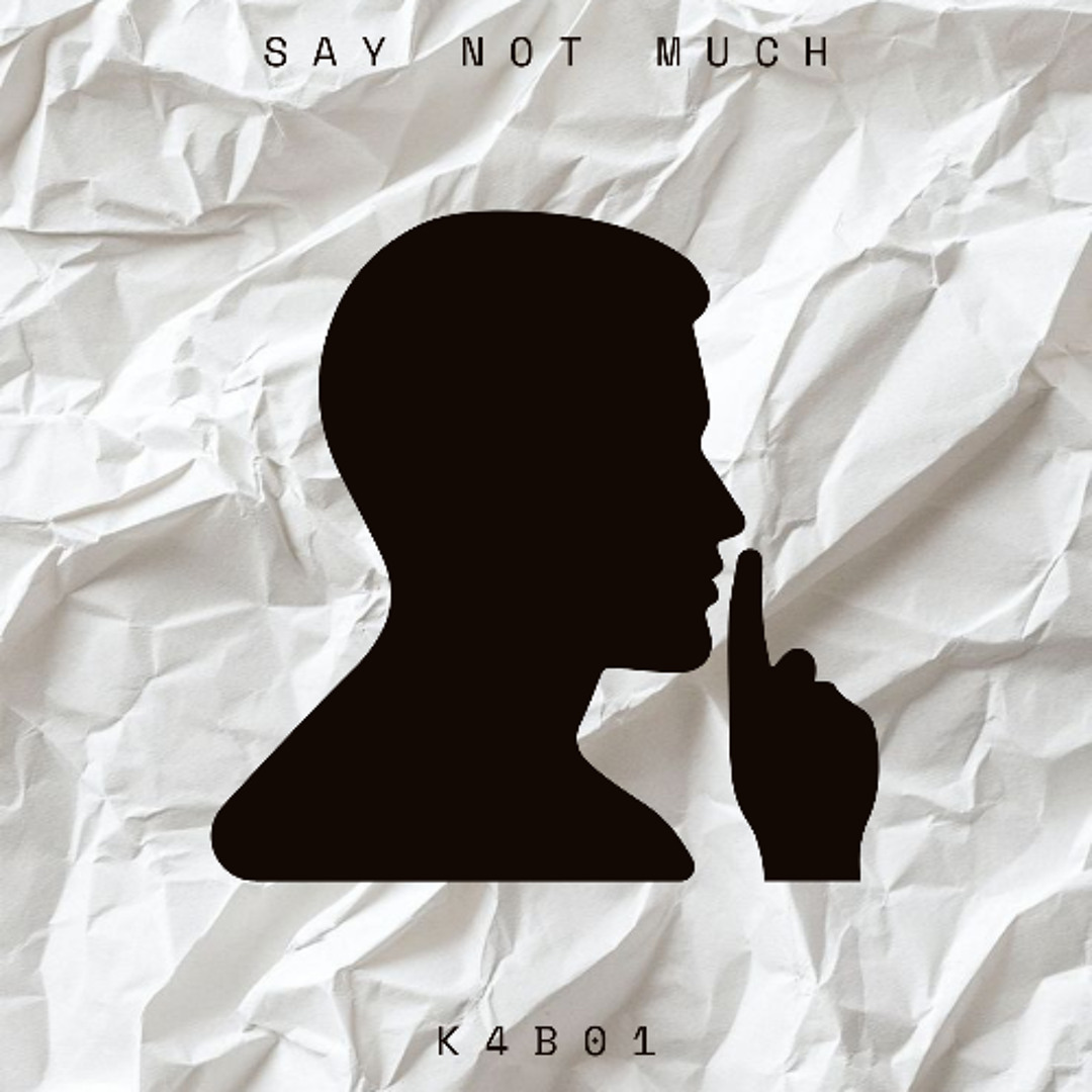 Stream Say NOT Much by Kadyn McSween | Listen online for free on SoundCloud