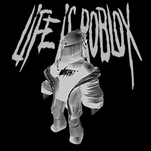 Stream FOUREZINE ( @fourezine_ ) | Listen to Life Is Roblox playlist ...