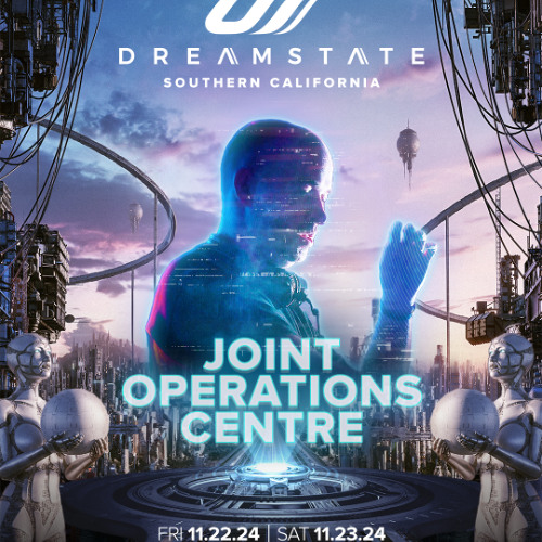 Joint Operations Centre @ The Void Stage, Dreamstate SoCal, Queen Mary ...