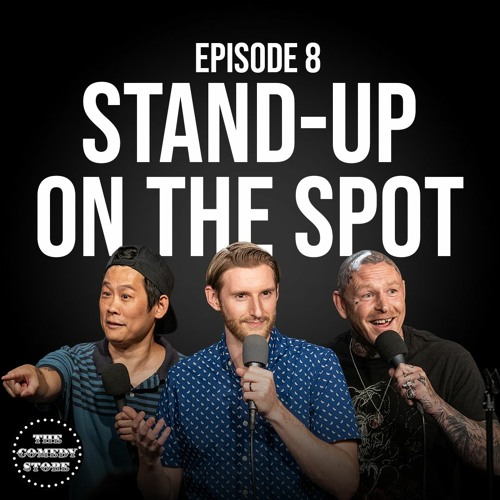 Stream episode Stand-Up On The Spot w/ Steebee Weebee, Jason Ellis ...