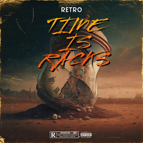 Stream Time Is Racks by RETRO. | Listen online for free on SoundCloud