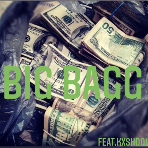 Stream BIG BAGG feat. Kxshdoll by Baggboy | Listen online for free on SoundCloud