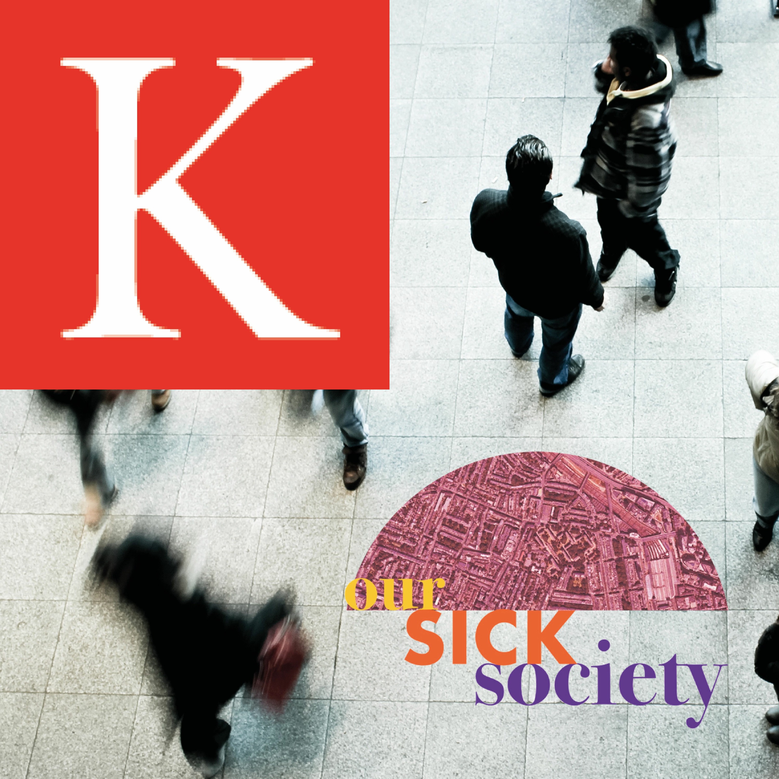 Episode 10: The Future of Society and Mental Health – Our Sick Society ...