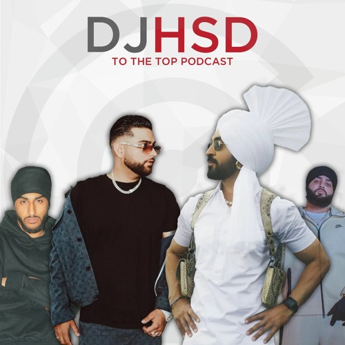 Stream TO THE TOP PODCAST - DJ HSD by DJ HSD | Listen online for free ...