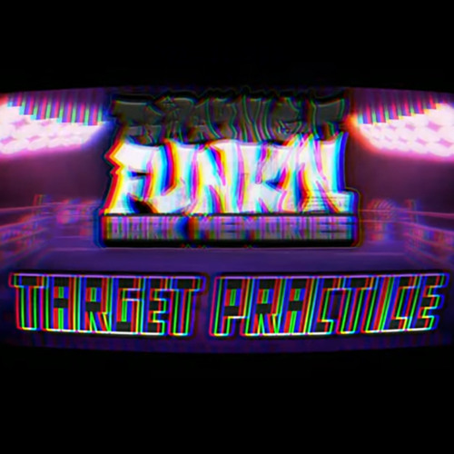 Stream TARGET PRACTICE - FNF_ Dark Memories by LordGatito子猫 | Listen ...