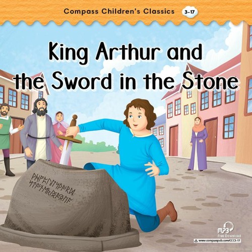 Stream Compass Publishing | Listen to King Arthur and the Sword in the ...