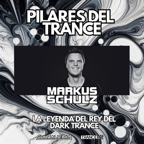 Gonzalo Bam - Pilares Del Trance 10: Markus Schulz 2025-02-04