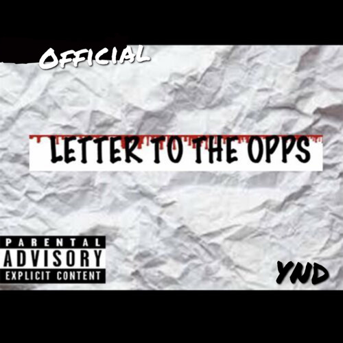 Stream Letter To My Opps by YNDOFFICIAL | Listen online for free on ...