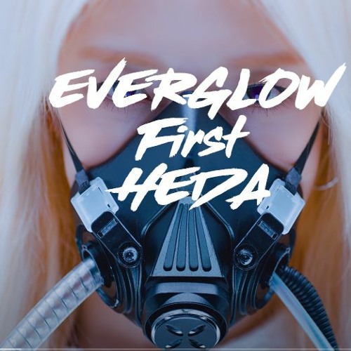 Stream EVERGLOW (에버글로우) - FIRST MV (HEDA REMIX) FREE DOWNLOAD by HEDA ...