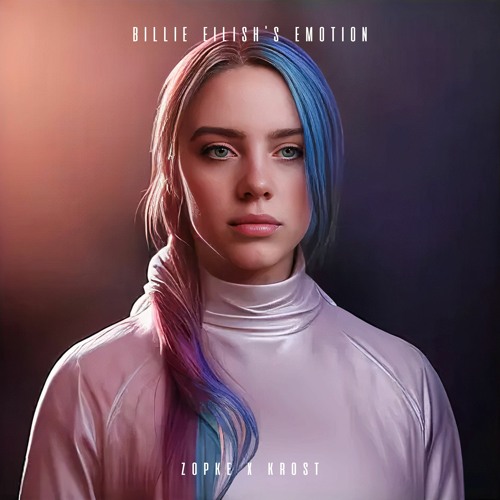 Stream Billie Eilish - Emotion (Unreleased Track 2024) by Zopke ...