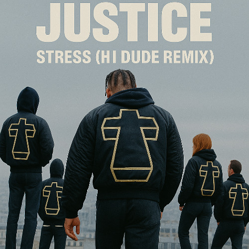 Stream JUSTICE - STRESS ( H! DUDE REMIX ) by H! DUDE OFFICIAL | Listen ...