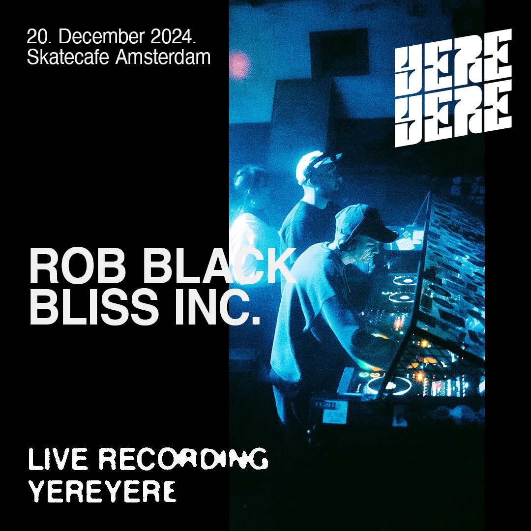 Stream Bliss Inc b2b Rob Black at Skatecafe Amsterdam 20 December 2024 ...