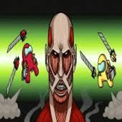 Stream Among Us Attack on Titan Mod APK: How to Install and Play the ...